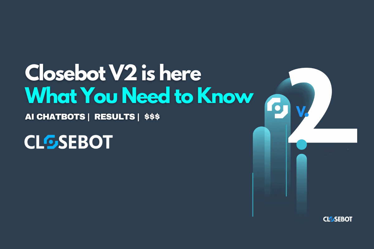 CloseBot V2 - AI Chatbot Builder for GoHighLevel Agencies