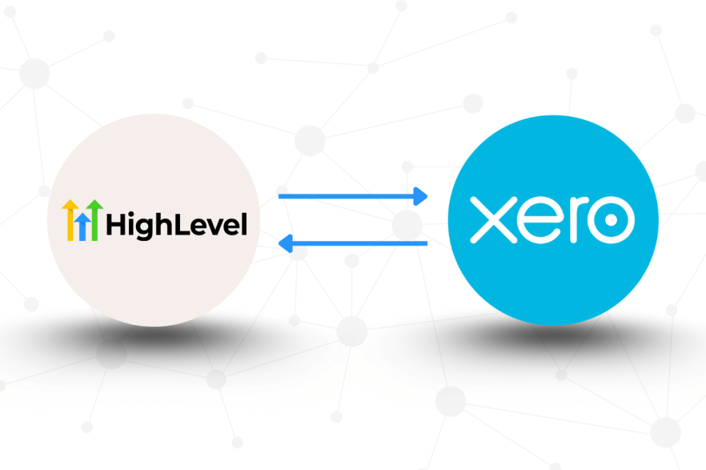 GoHighLevel Xero Integration: How to Connect GoHighLevel with Xero