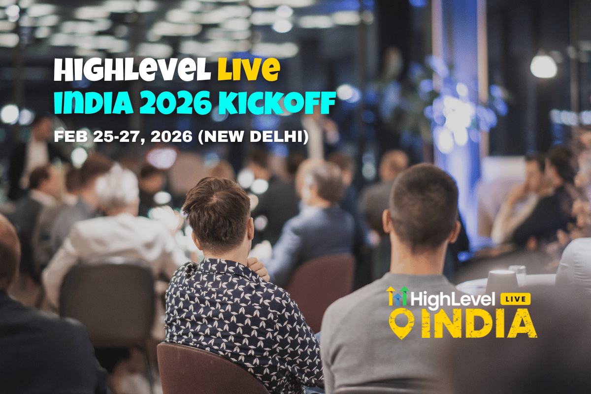 HighLevel LIVE India 2026: Dates, Tickets, Venue + 2026 Global Event ...
