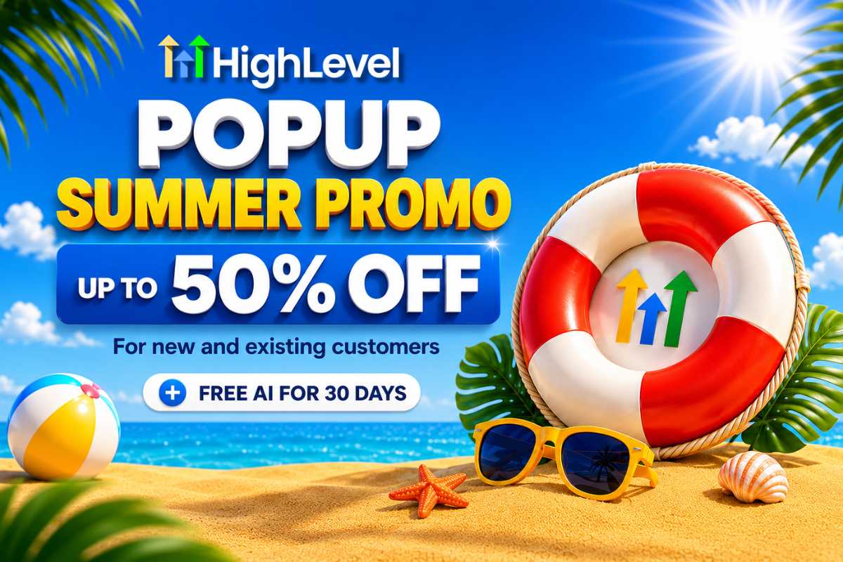 GoHighLevel Summer Promo 2026: 50% Off + Free AI Tools